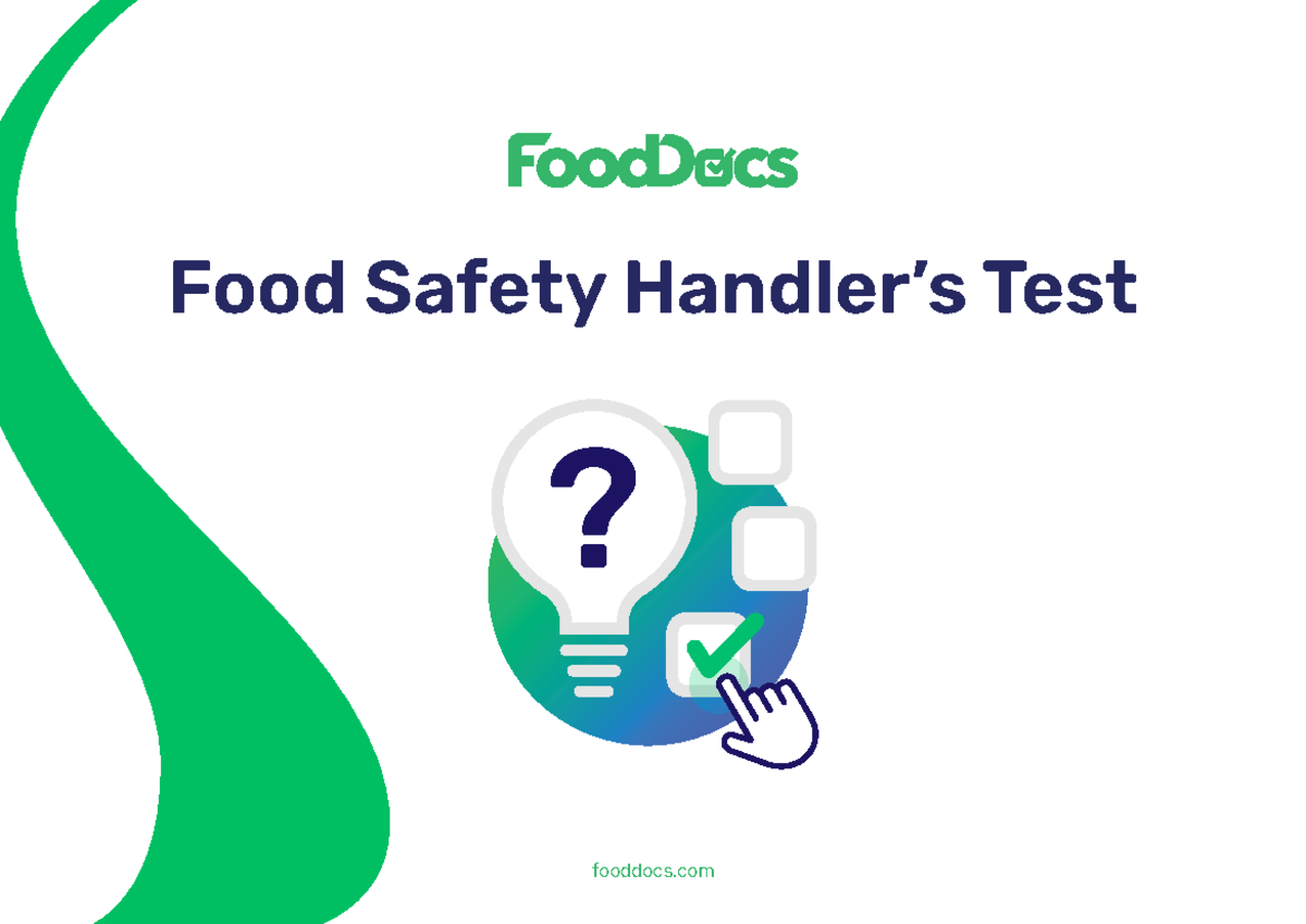 Food-safety-handlers-test - ? fooddocs Food Safety Handler’s Test This ...