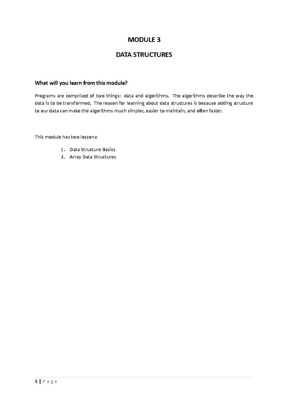 CC104 - Module 3 - N/A - MODULE 3 DATA STRUCTURES What will you learn from this module? Programs ...