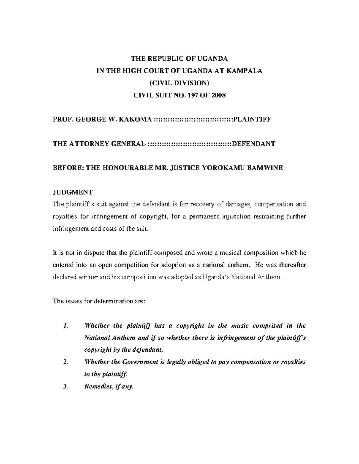 George william kakoma v attorney general - THE REPUBLIC OF UGANDA IN ...