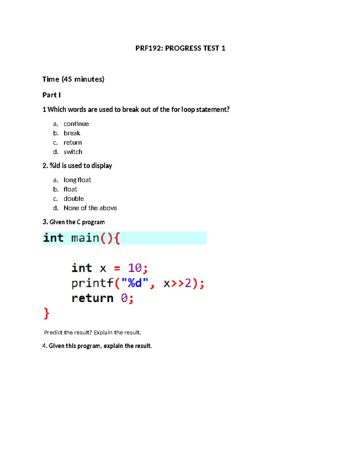 Practice Test 1 Prf192 Sp2024v2 Non C Prf192 Progress Test 1 Time 45 Minutes Part I 1 Which
