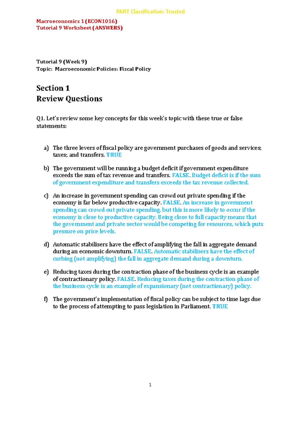 Tutorial 9 - Solutions - Macroeconomics 1 (ECON1016) Tutorial 9 Worksheet (ANSWERS) Tutorial 9 ...