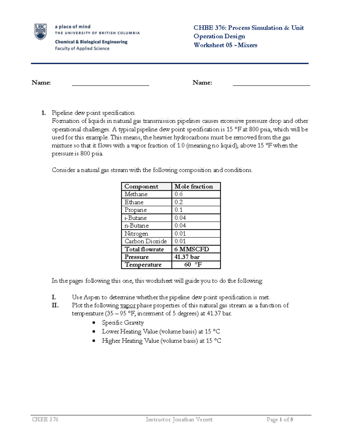 W5 Stream properties - CHBE 376: Process Simulation & Unit Operation Design Worksheet 05 - - Studocu