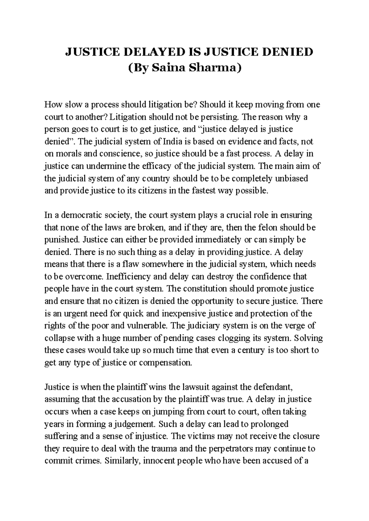 Saina, Justice Delayed Is Justice Denied - JUSTICE DELAYED IS JUSTICE ...