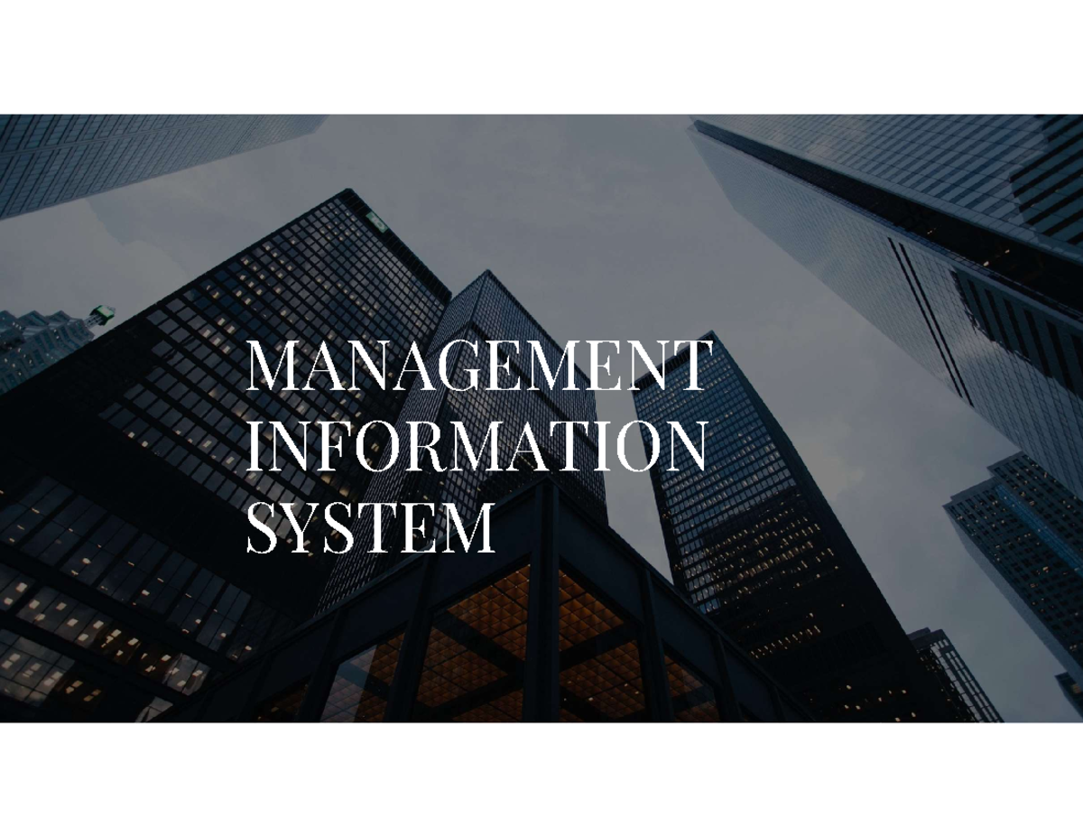 CH1 - MIS - Read - MANAGEMENT INFORMATION SYSTEM OBJECTIVES 1. How are information systems - Studocu