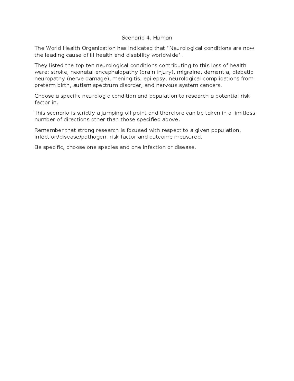 Scenario 4 Human - Scenario 4. Human The World Health Organization has ...