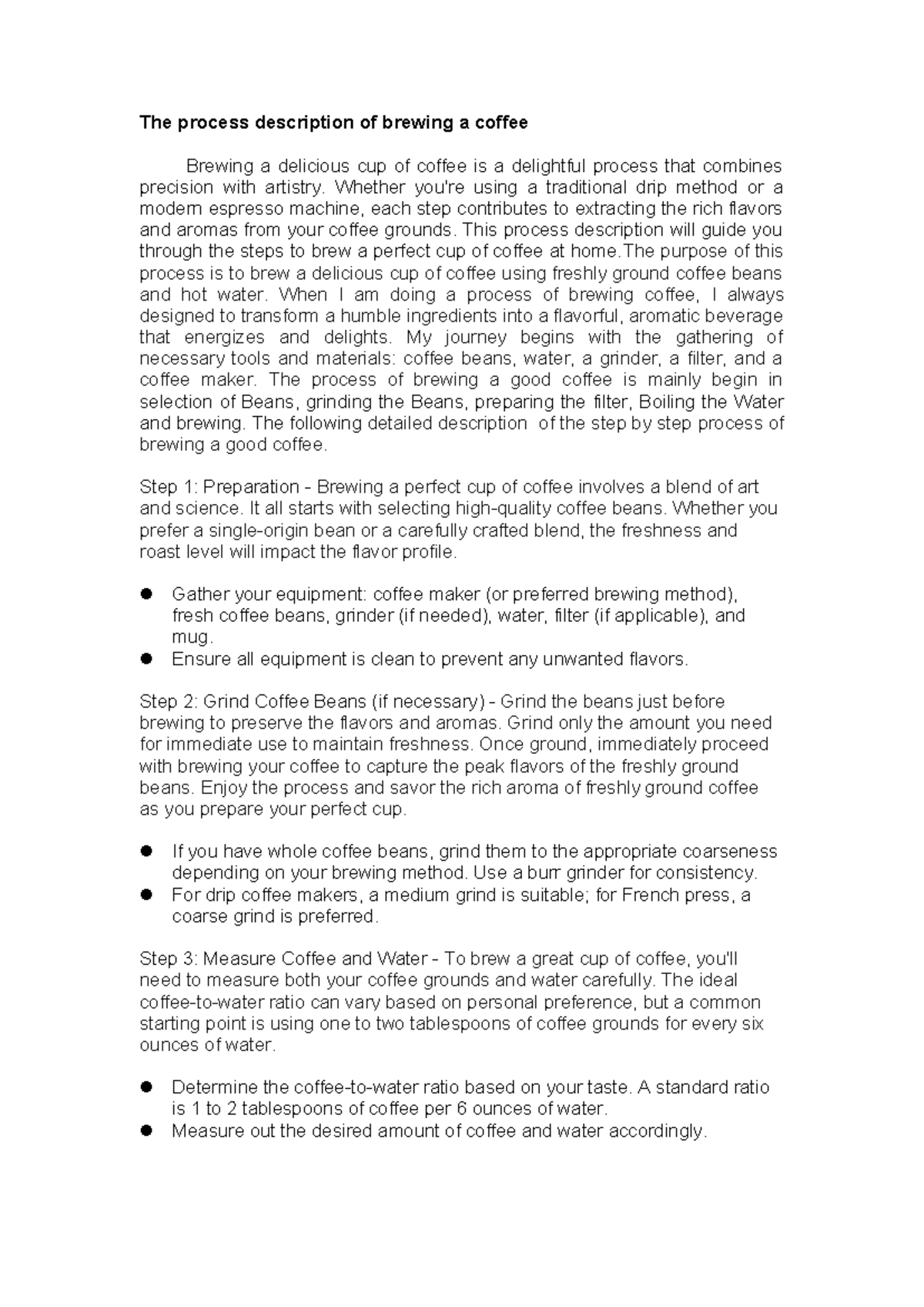 A coffee - practice lecture notes - The process description of brewing ...