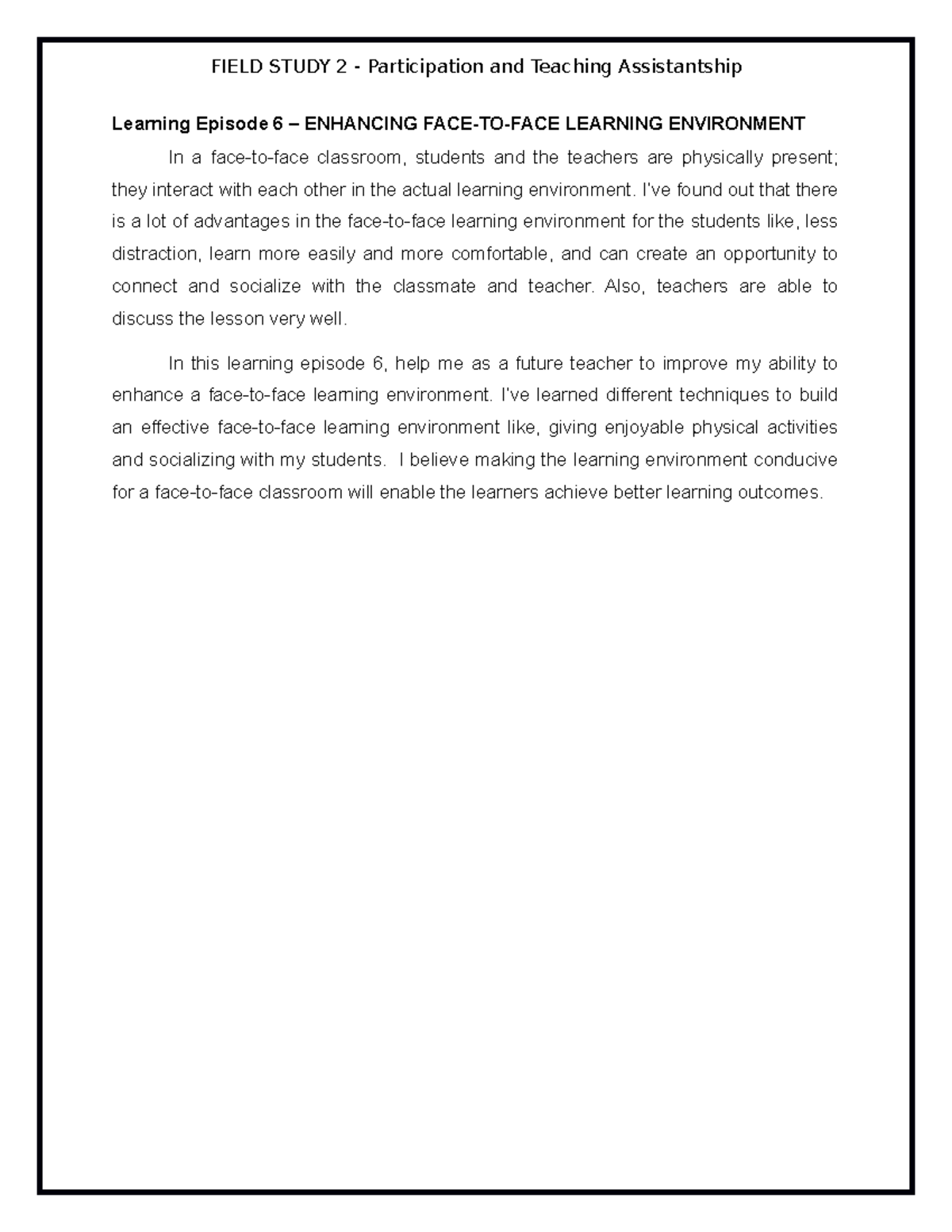 FS 2- Learning Episode 6 - FIELD STUDY 2 - Participation and Teaching ...