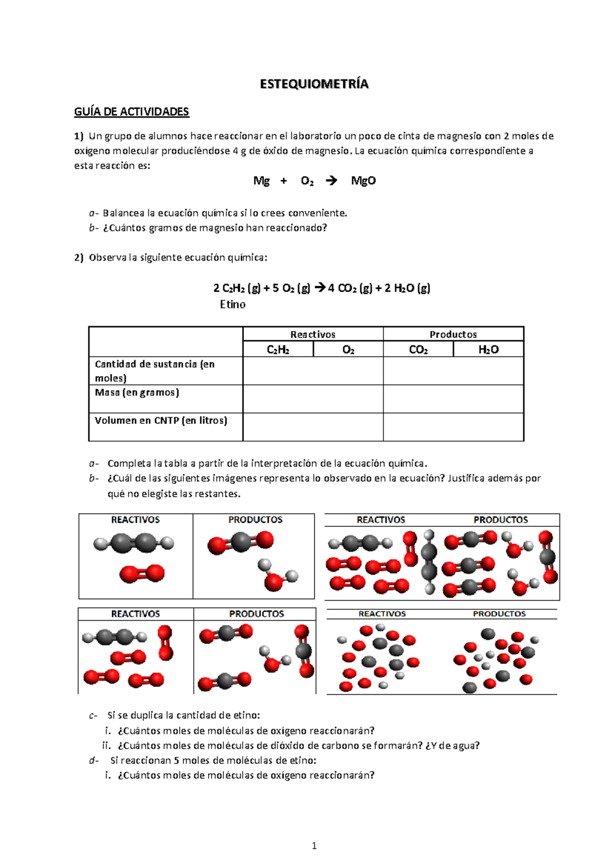 GUÍA DE Actividades N°6 - Estequiometría - ESTEQUIOMETRÕA GUÕA DE ACTIVIDADES 1) Un grupo de ...