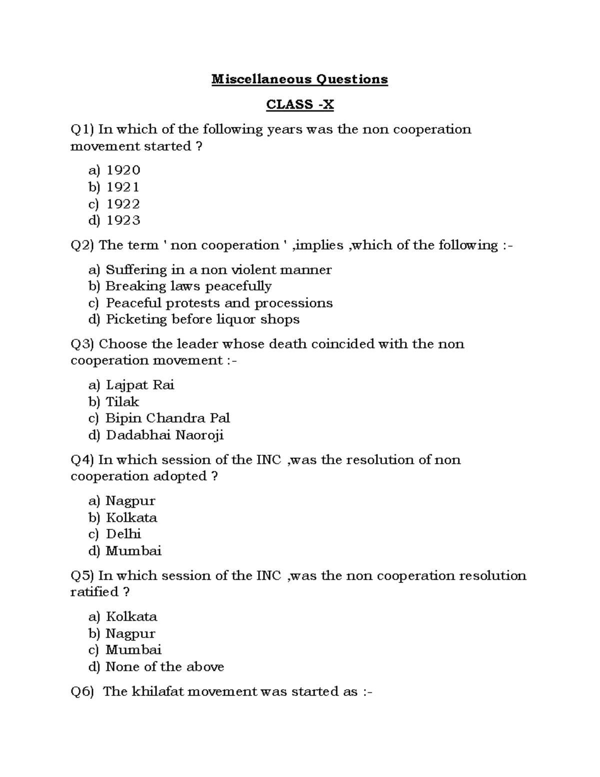 Gandhi and INA - Miscellaneous Questions CLASS -X Q1) In which of the ...