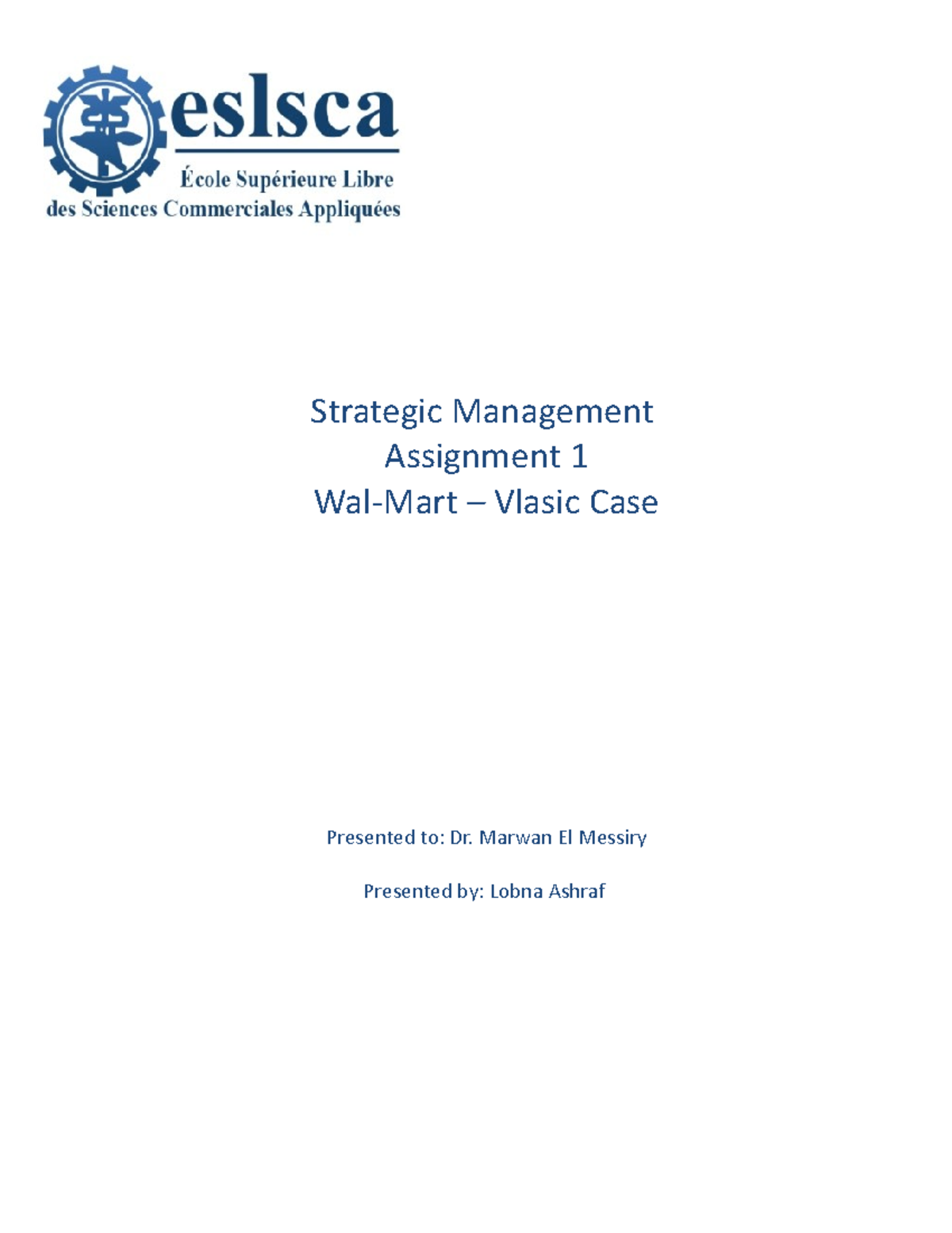 WallMart Case study-Ch 4 SM - Strategic management course materials ...