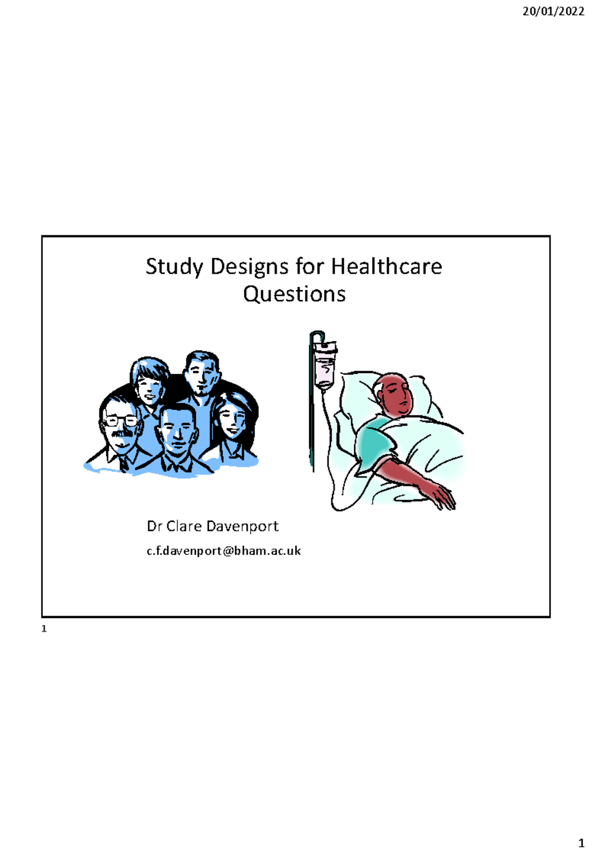 M1-DPS-Y22 - Study Design Lecture - Study Designs for Healthcare ...