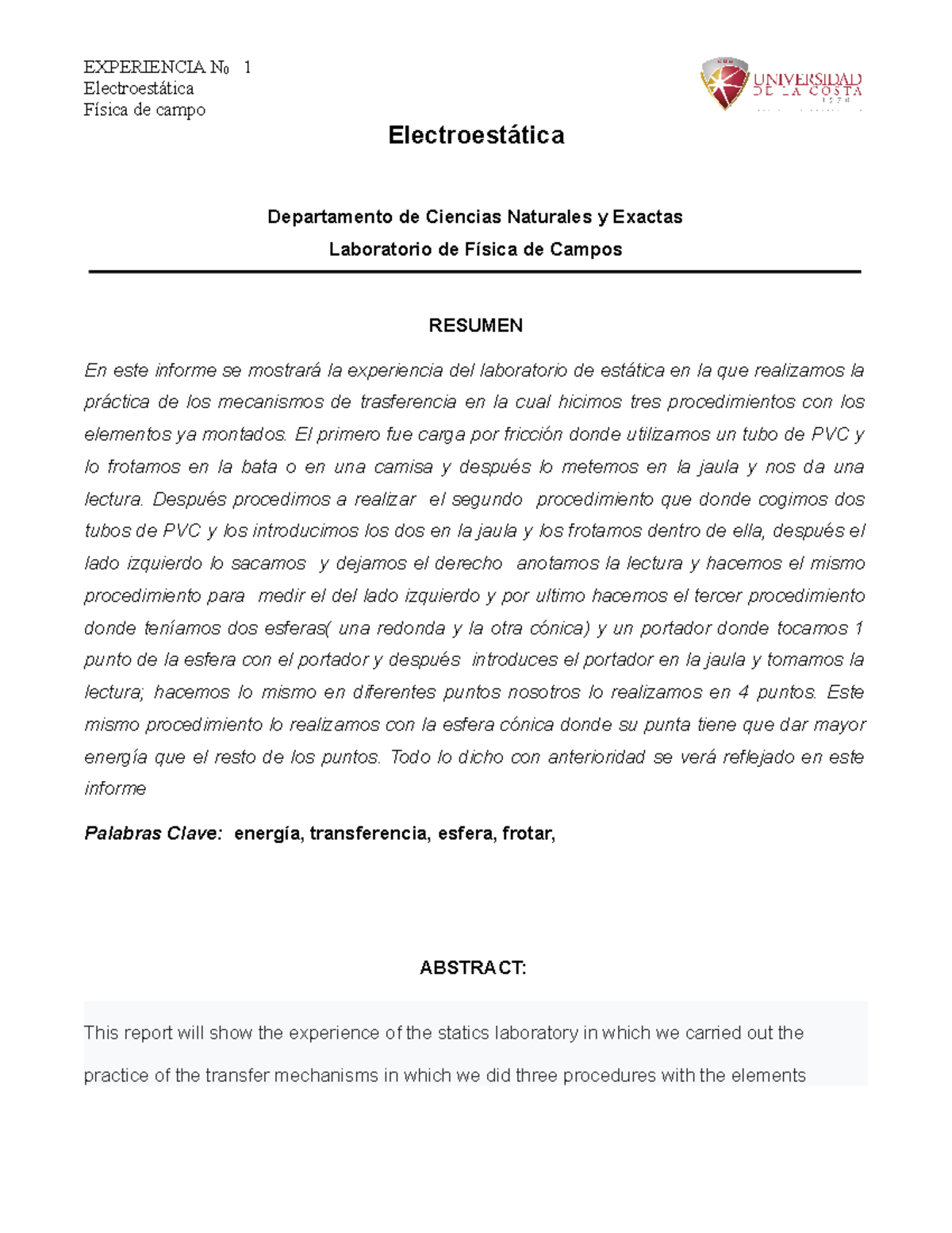 Laboratorio #1 - Electroestática Física de campo Electroestática Departamento de Ciencias ...