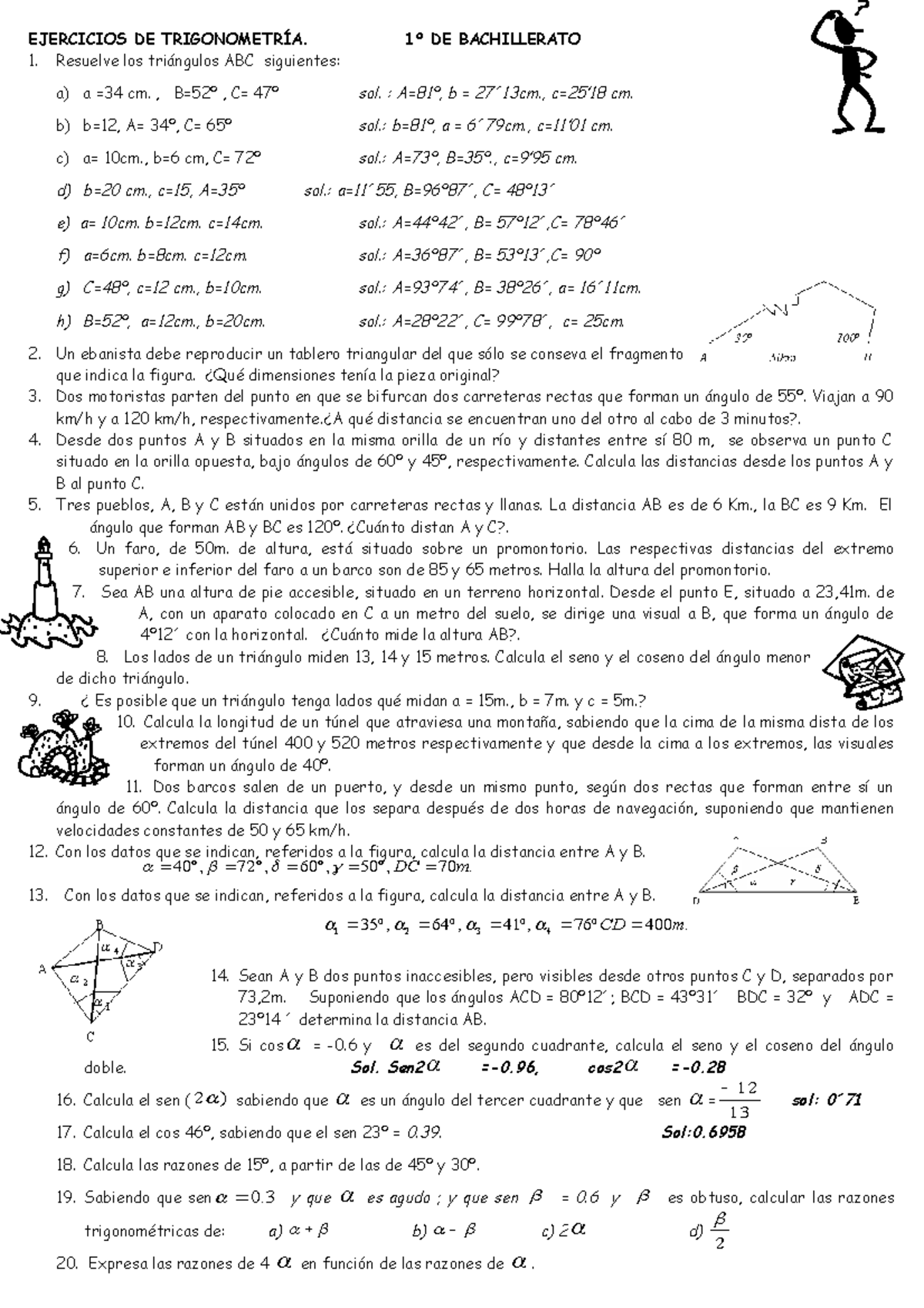 Ejercicios de trigonometr Ia - ,º40 ,º72 ,º60 ,º50 DC 70 m. EJERCICIOS DE - Studocu