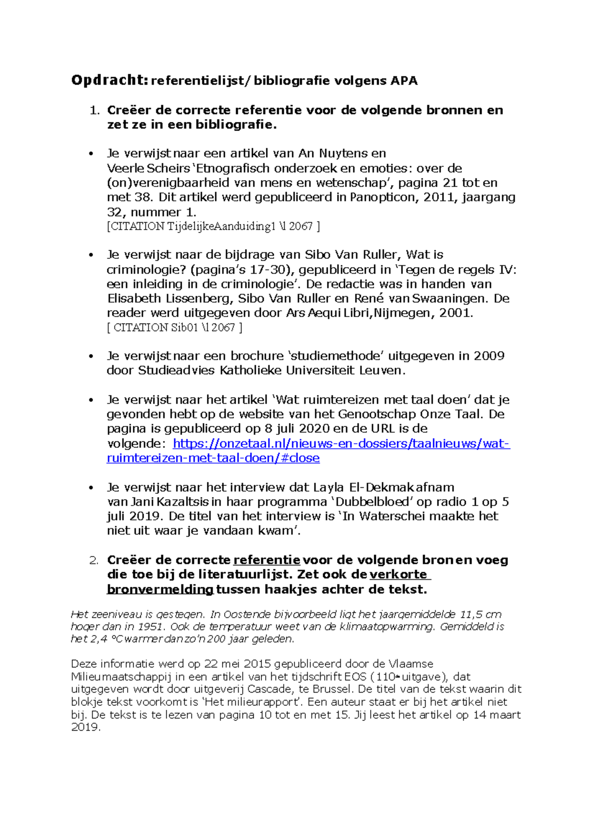 Opdracht bronvermelding - Opdracht: referentielijst/ bibliografie ...