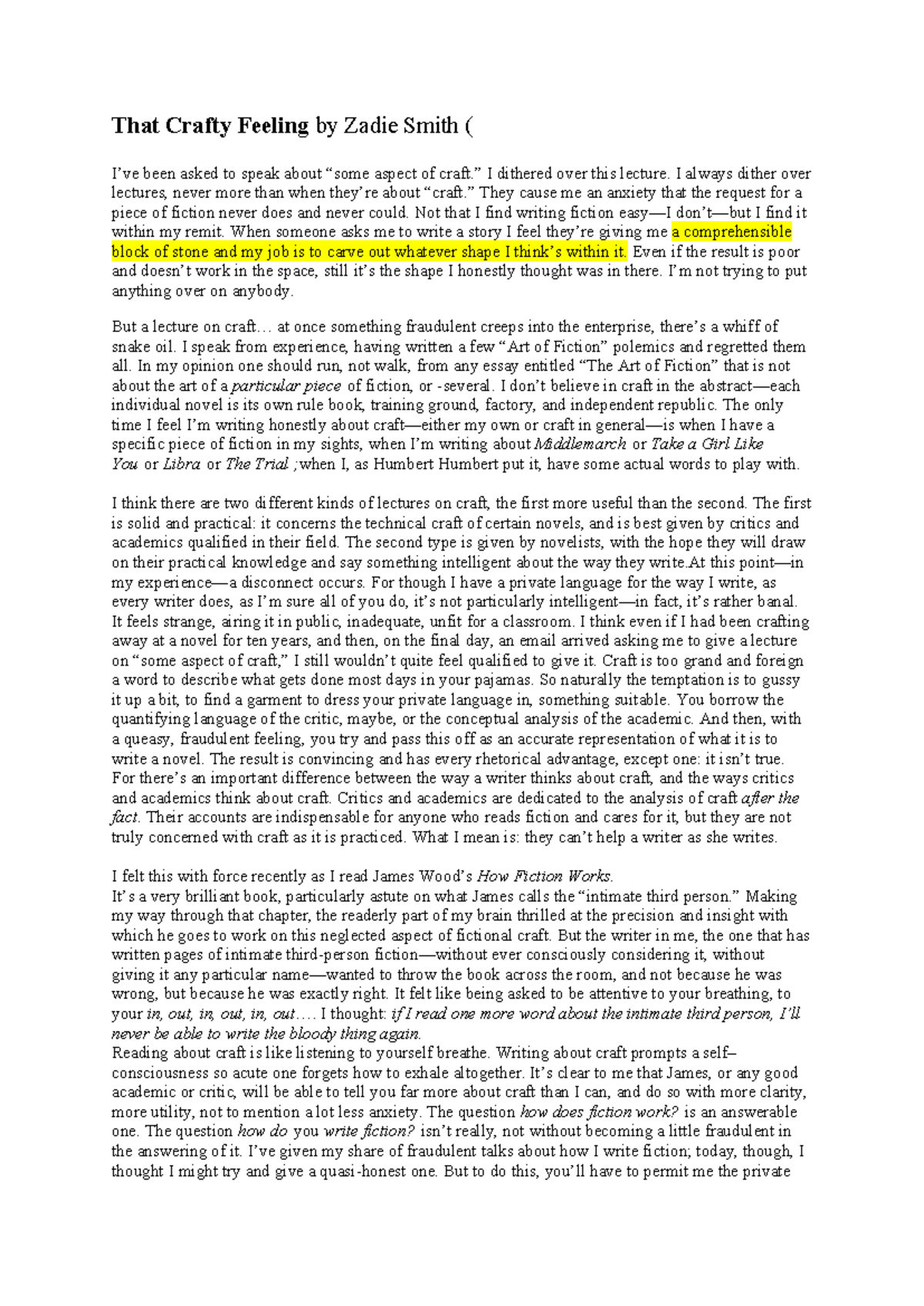 That Crafty Feeling - Zadie Smith - ” I dithered over this lecture. I ...