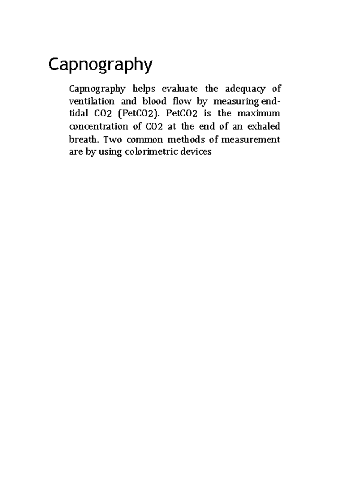 Capnography - Capnography Capnography helps evaluate the adequacy of ...