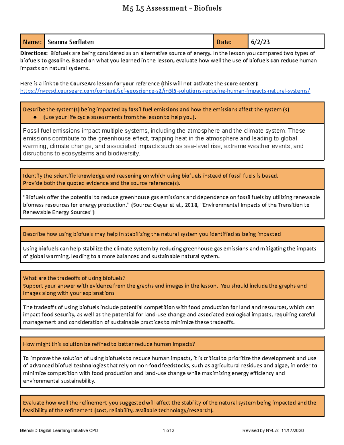 Copy of M5 L5 Assessment - Biofuels - M5 L5 Assessment - Biofuels Name: Seanna Serflaten Date: 6 ...