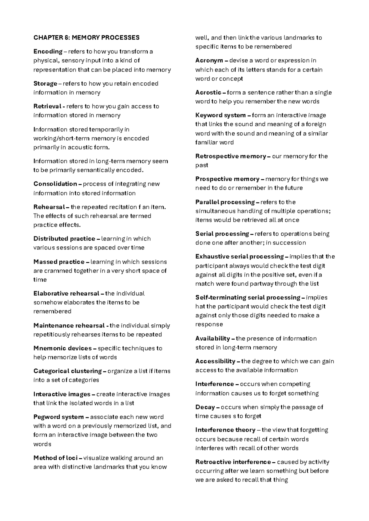 Cogni Midterm Coverage Chapter 6 9 - CHAPTER 6: MEMORY PROCESSES Encoding – refers to how you ...
