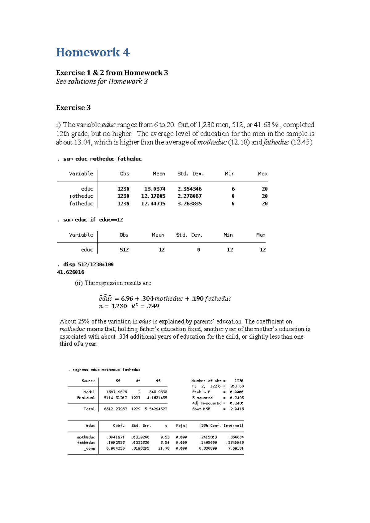 Homework 4 Solutions - Homework 4 Exercise 1 & 2 from Homework 3 See ...