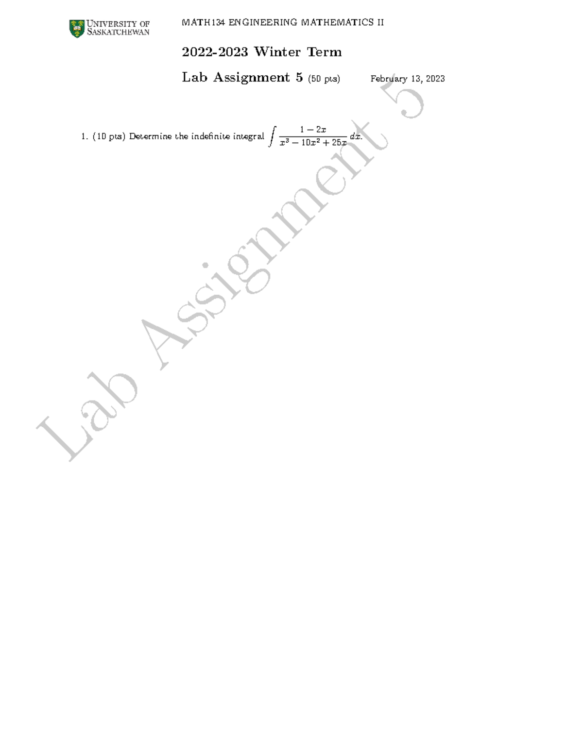 Assignment 5 - (10 pts) Determine the indefinite integral ∫ x 3 − 3 x − 1 x 3 + 1 dx. [Type C ...