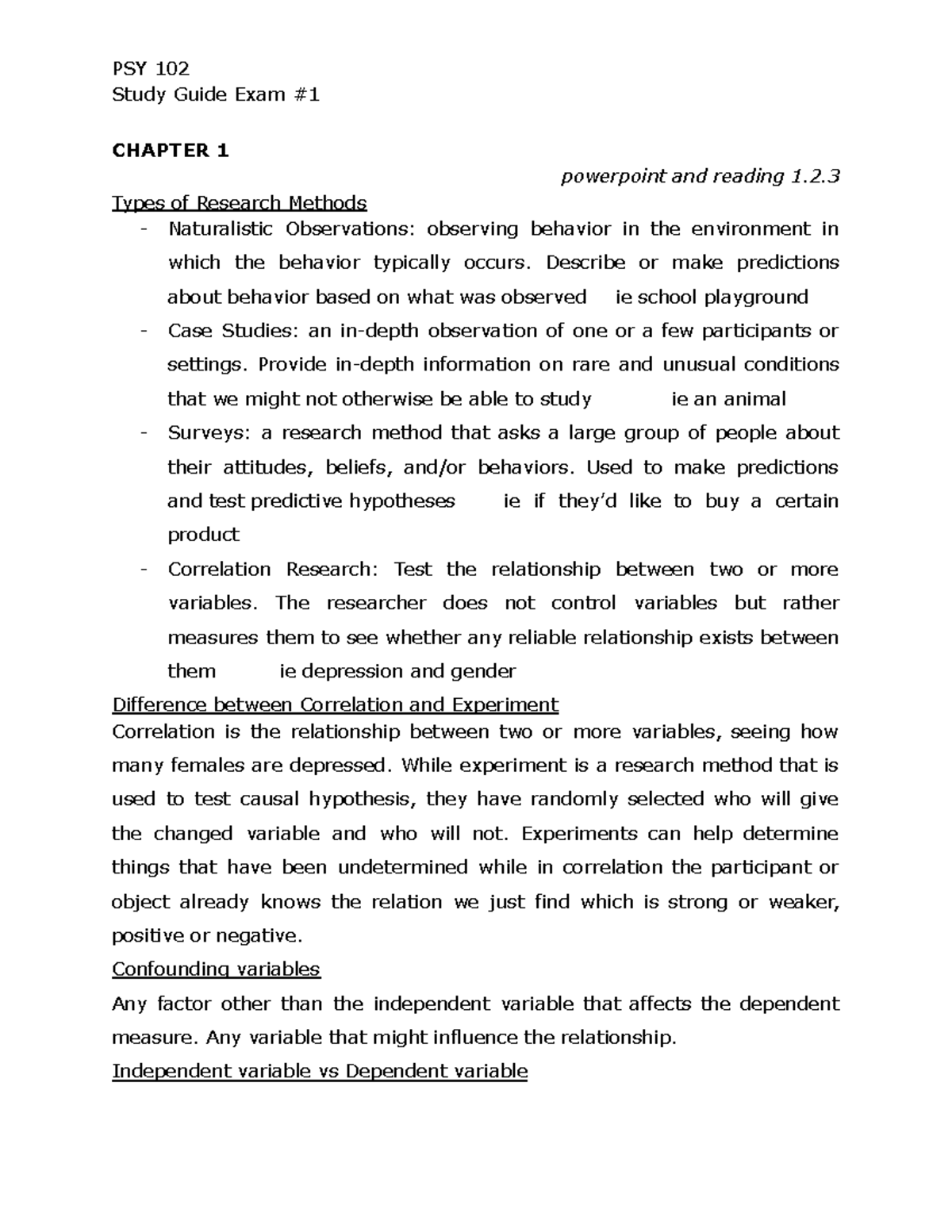 PSY 102 Chapter 1 and 9 - PSY 102 Study Guide Exam # CHAPTER 1 powerpoint and reading 1. Types ...