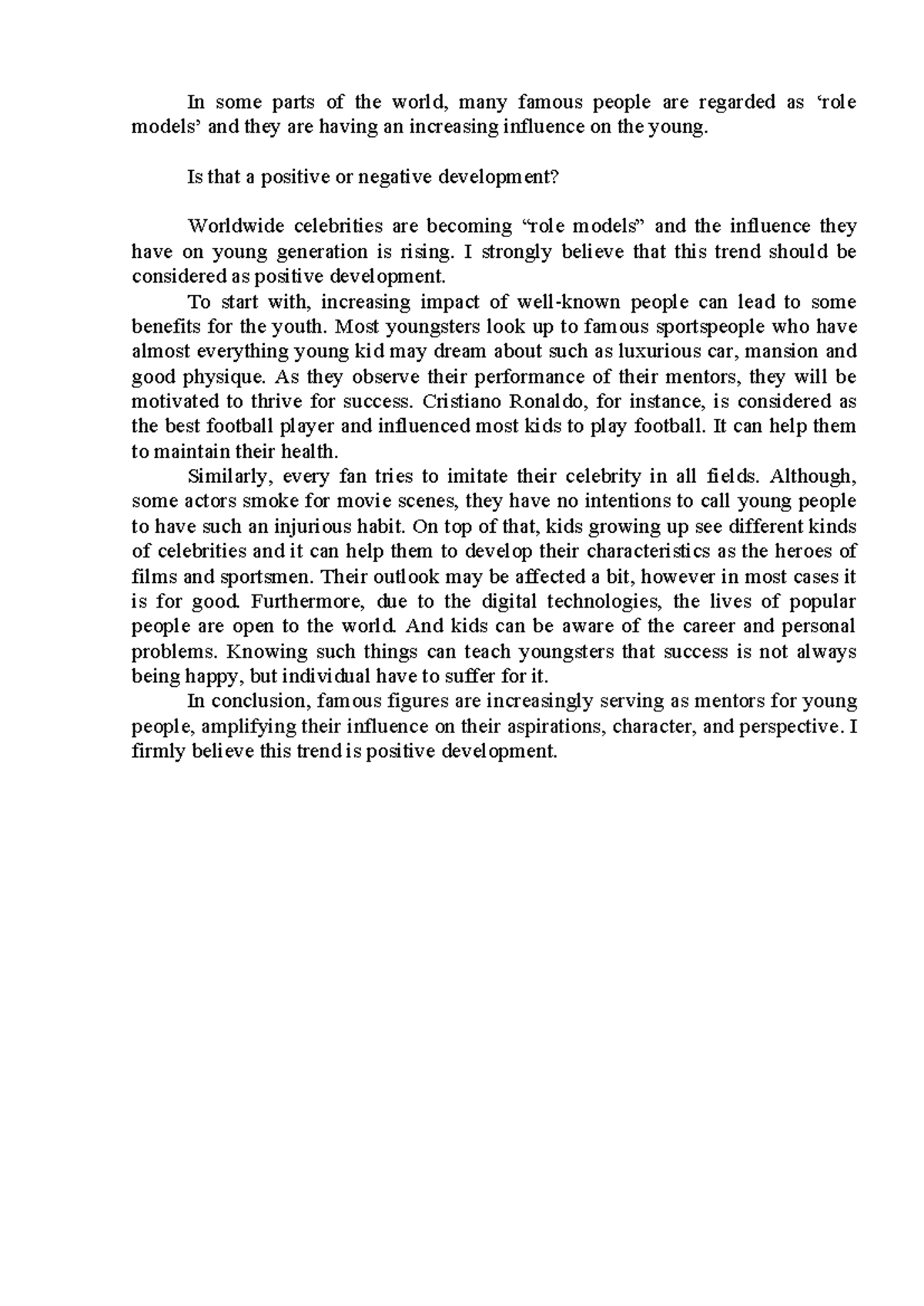 Task 2 - essay - In some parts of the world, many famous people are ...