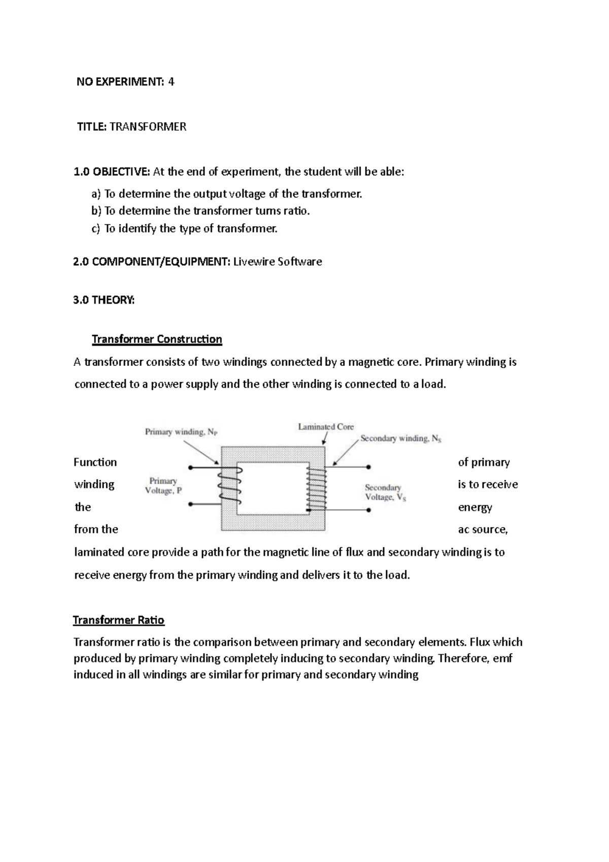 Lab Report 4 ET - NO EXPERIMENT: 4 TITLE: TRANSFORMER 1 OBJECTIVE: At the end of experiment, the ...