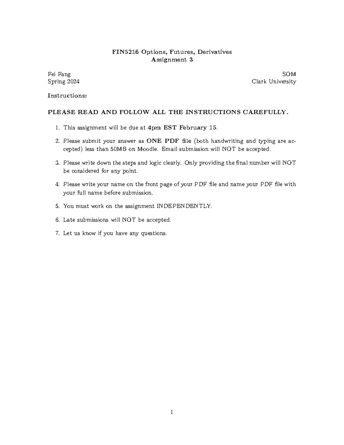 Assignment 3-1 - FIN5216 Options, Futures, Derivatives Assignment 3 Fei ...