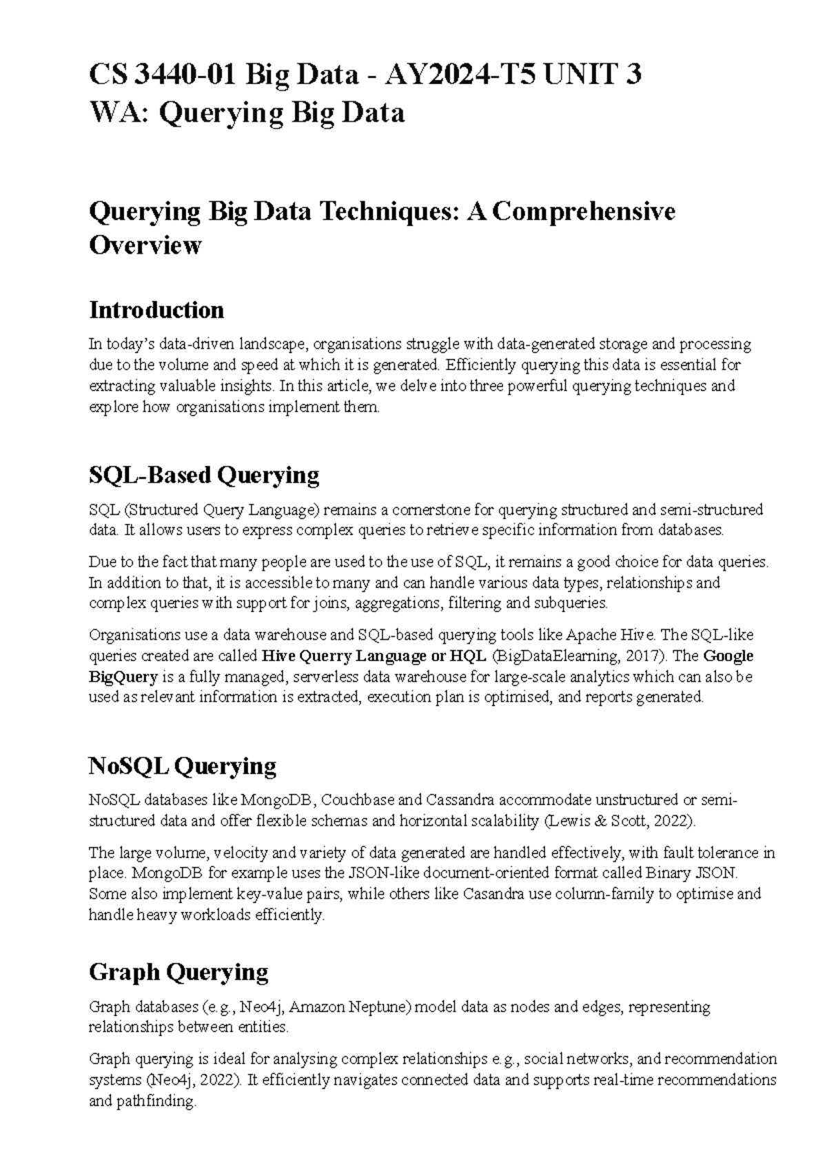 CS 3440 - Big Data WA Unit 4 Querying Big Data Techniques-A Comprehensive Overview - CS 3440-01 ...
