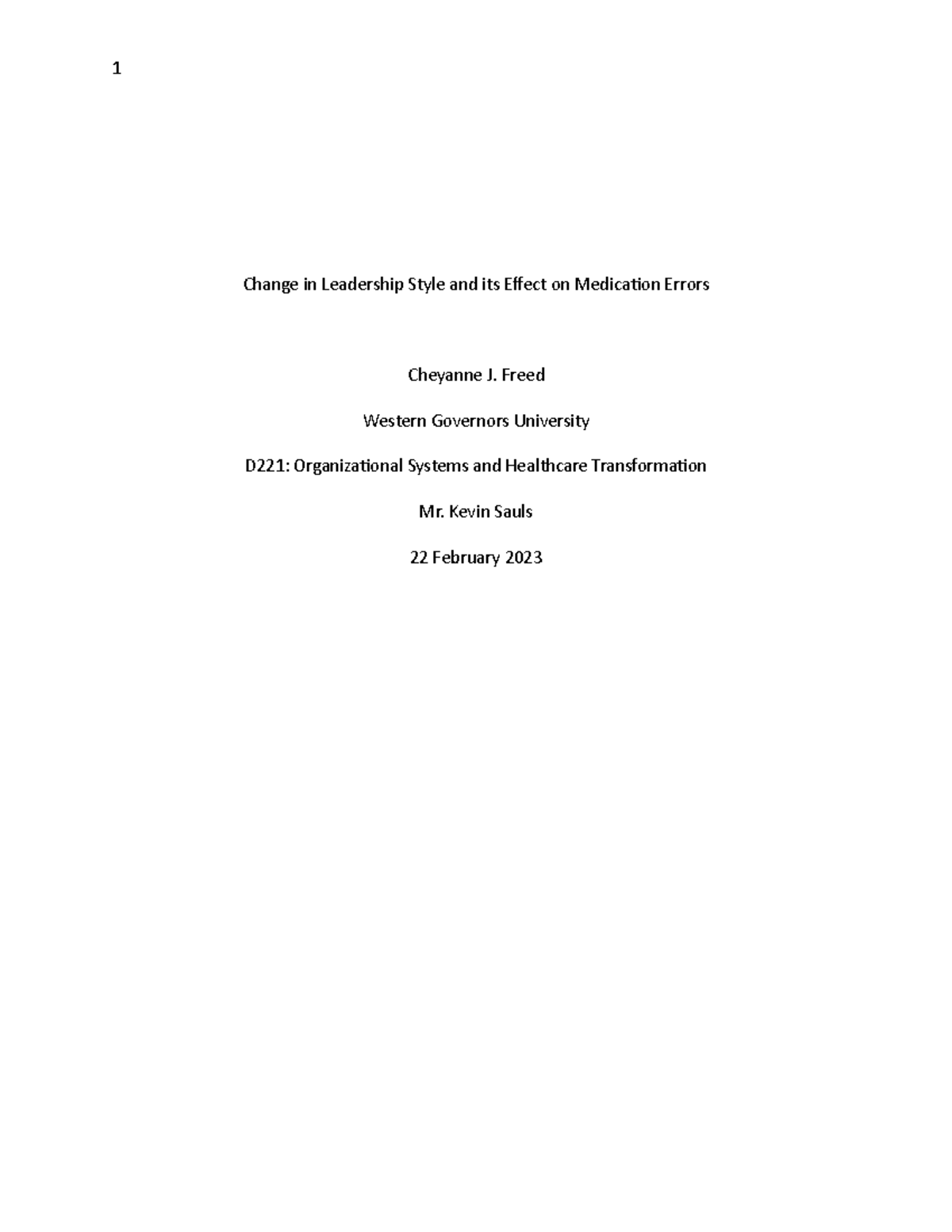 D221 Task1 CFreed - d221 paper - Change in Leadership Style and its ...
