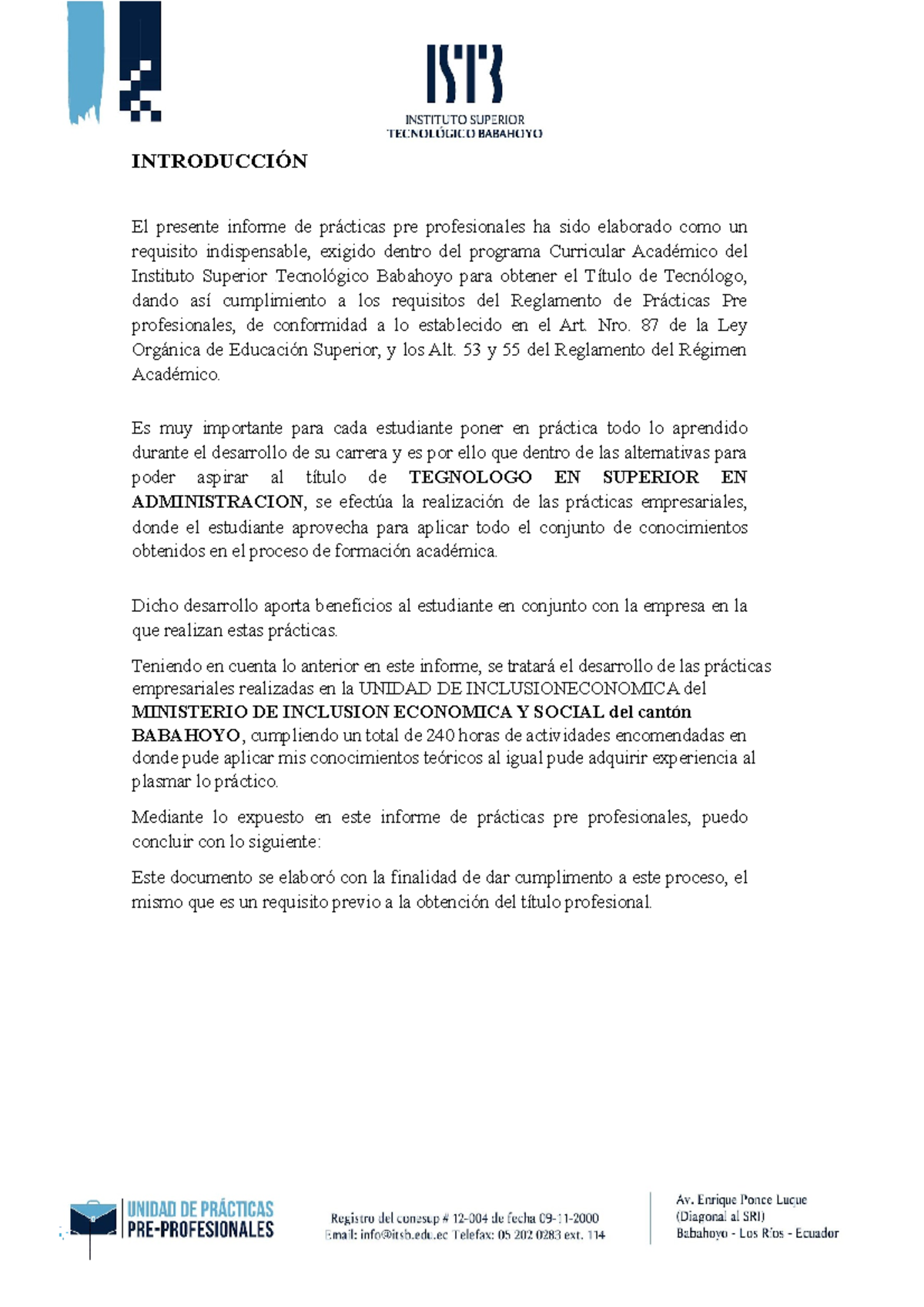 Introducción y Conclusion - INTRODUCCIÓN El presente informe de ...