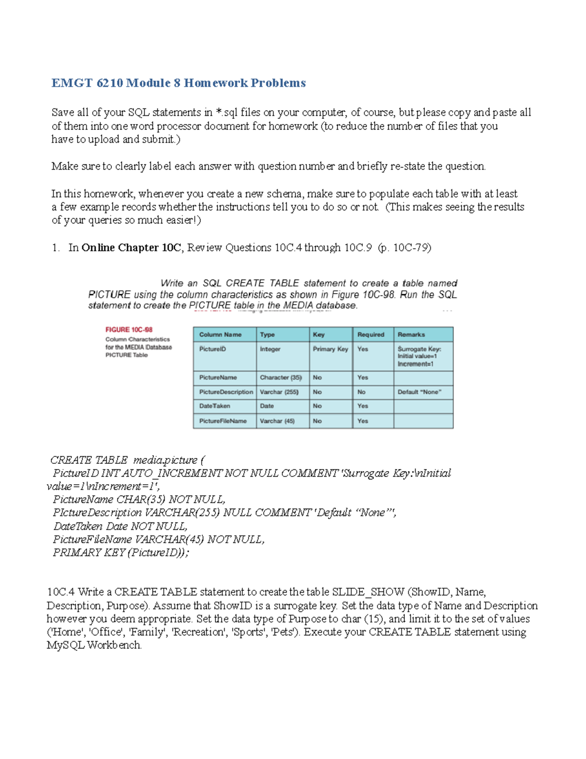 Module 8 Homework - Assignment - EMGT 6210 Module 8 Homework Problems Save all of your SQL - Studocu