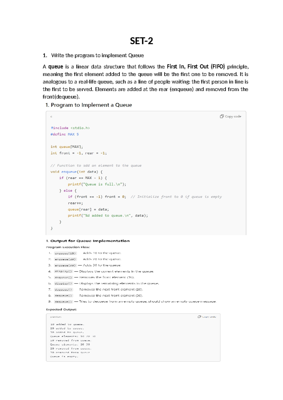 SET-2(ES) - Competitive coding assignment - SET- Write the program to implement Queue A queue is ...