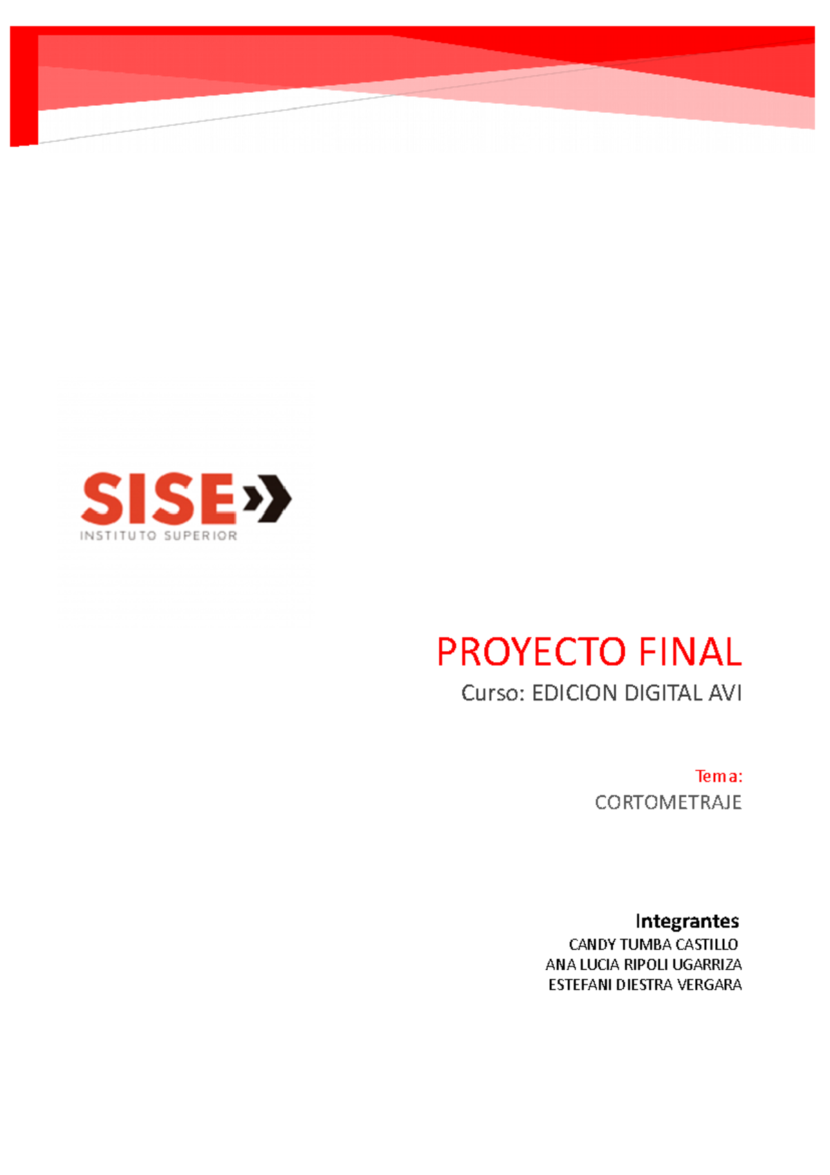 Final - asdadsa - Integrantes ####### CANDY TUMBA CASTILLO ####### ANA ...