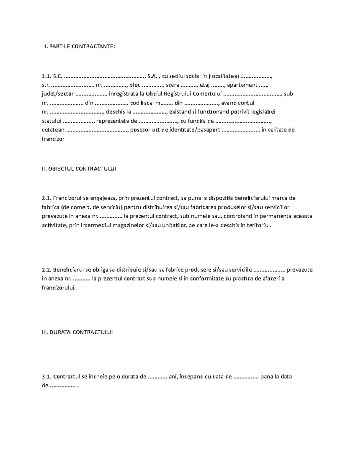Contract Franciza - I. PARTILE CONTRACTANTE: S ...