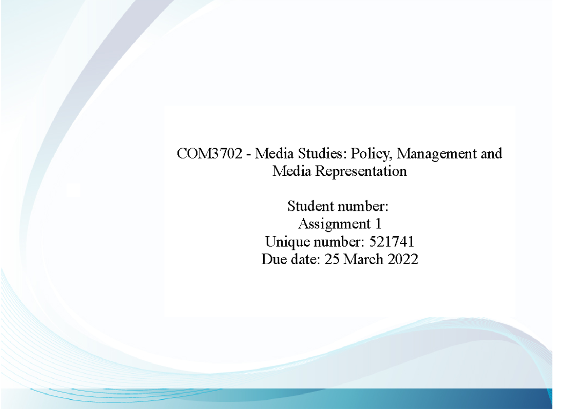 COM3702 Assignment 1 - COM3702 - Media Studies: Policy, Management and ...