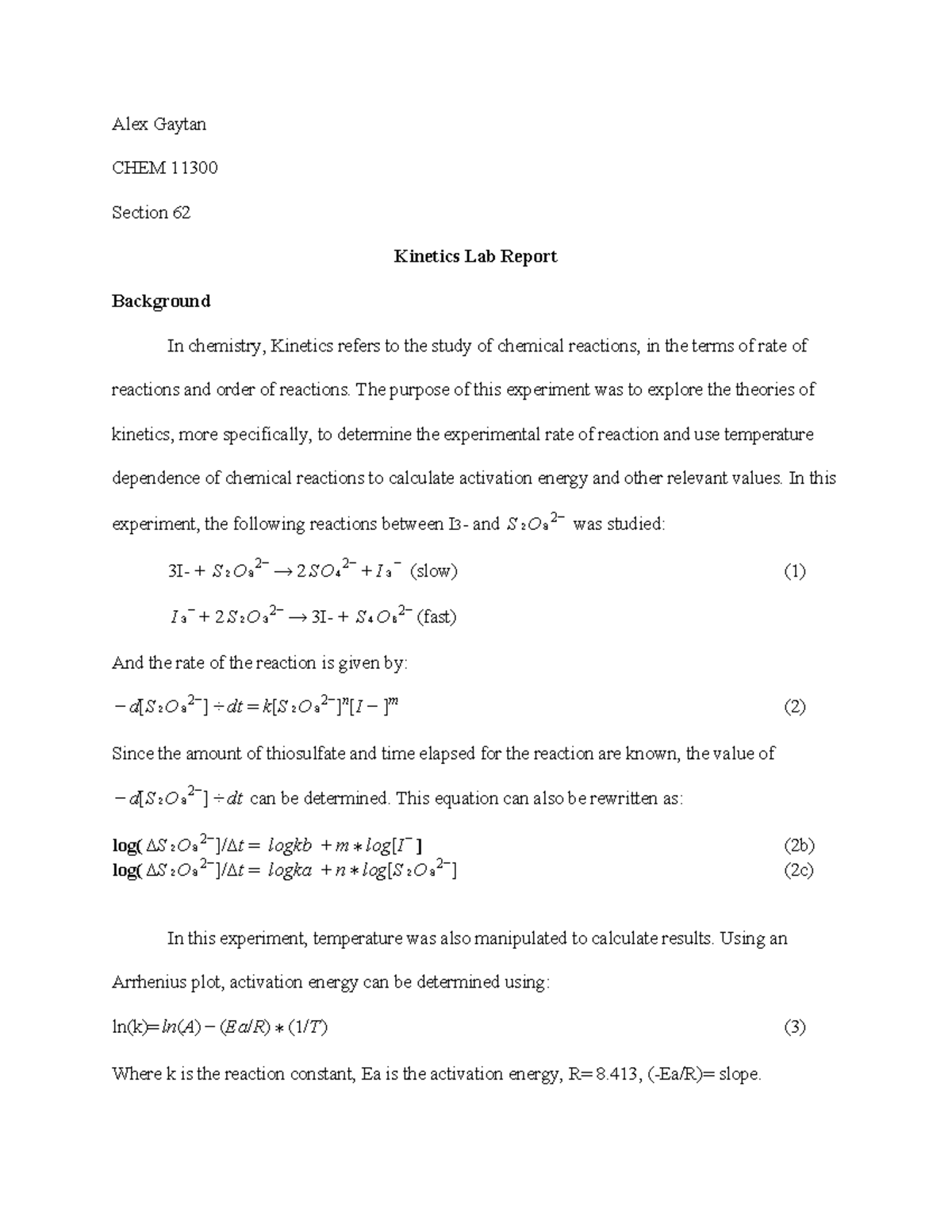 Kinetics Lab Report - Alex Gaytan CHEM 11300 Section 62 Kinetics Lab ...