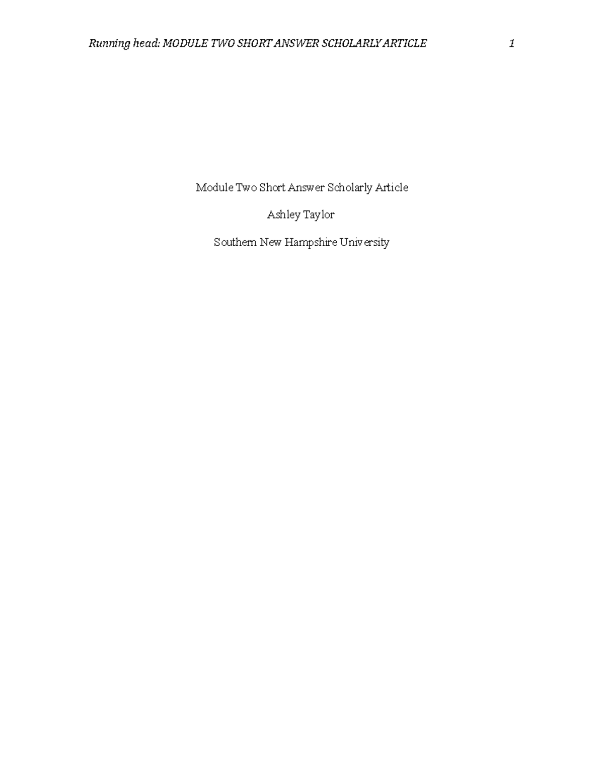 Module Two Short Answer Scholarly Article - As this article was my ...