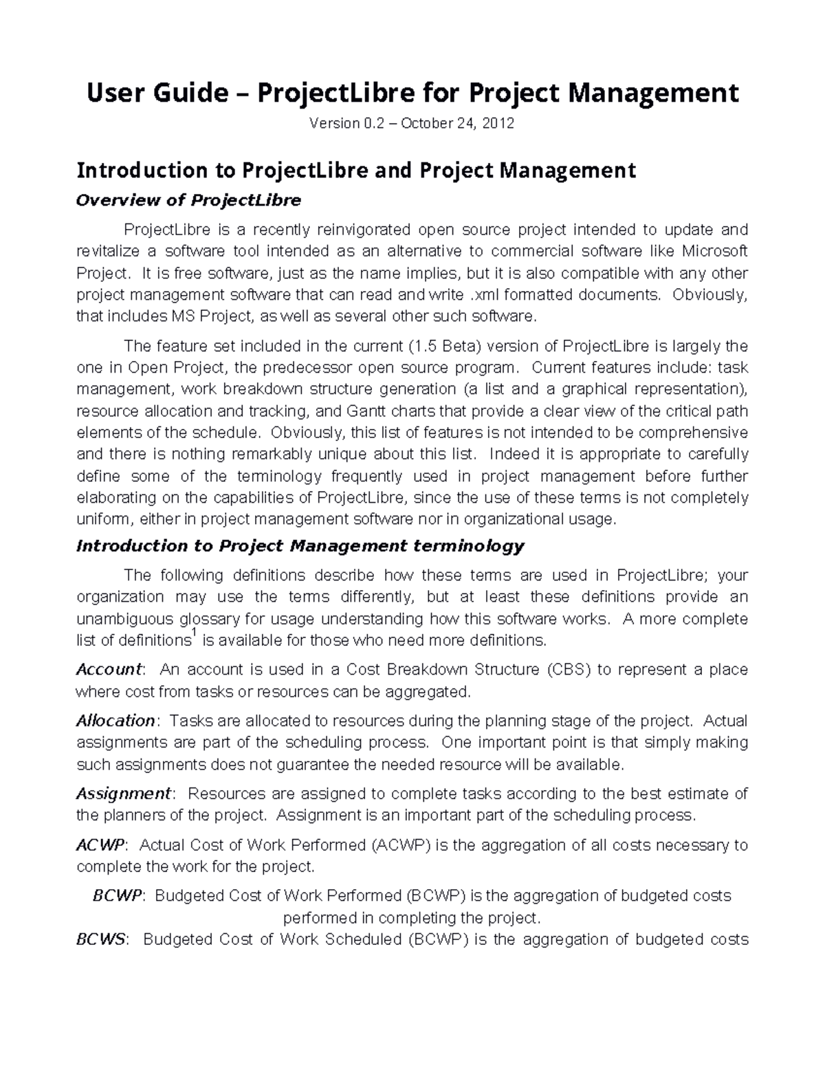 Project Libre Manual - User Guide – ProjectLibre for Project Management Version 0 – October 24 ...