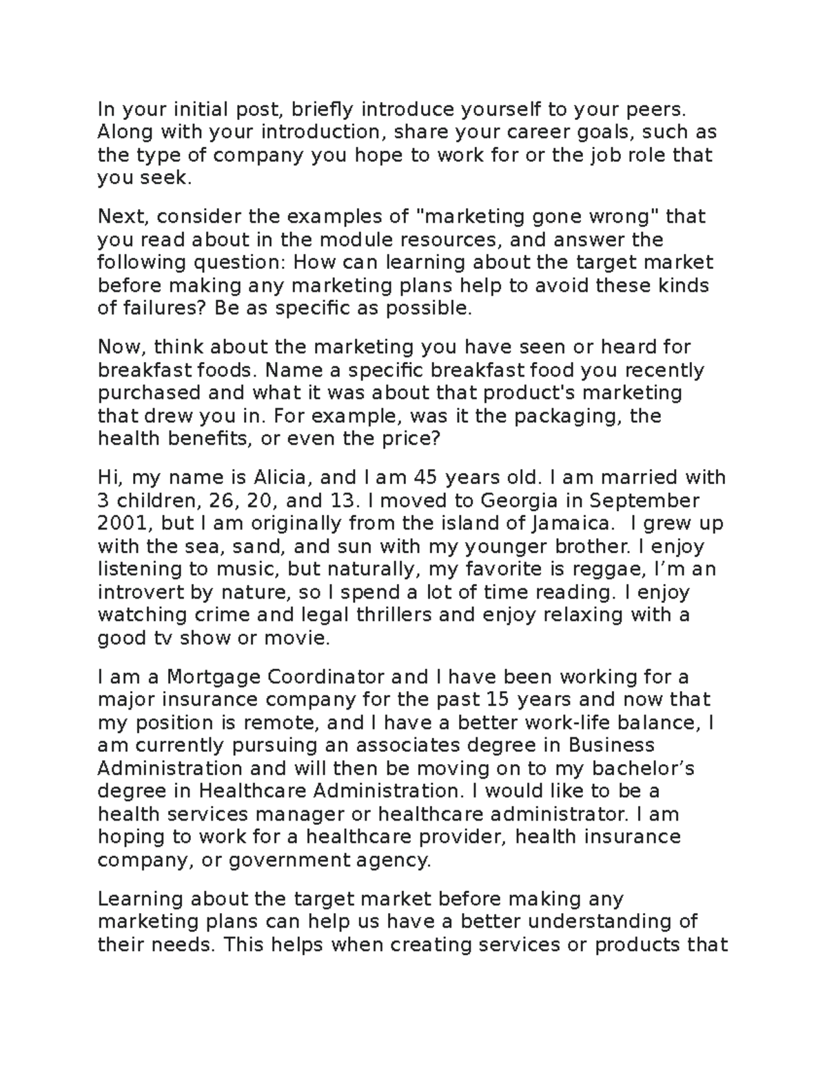 Module One - Discussion - In your initial post, briefly introduce ...