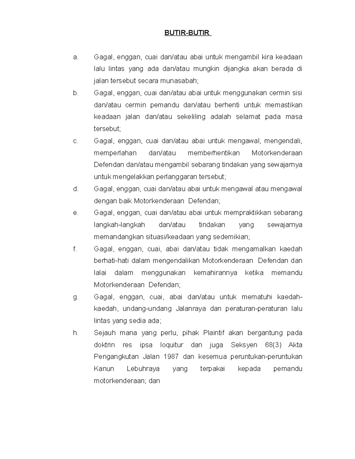 Butir butir - mmm - BUTIR-BUTIR a. Gagal, enggan, cuai dan/atau abai ...