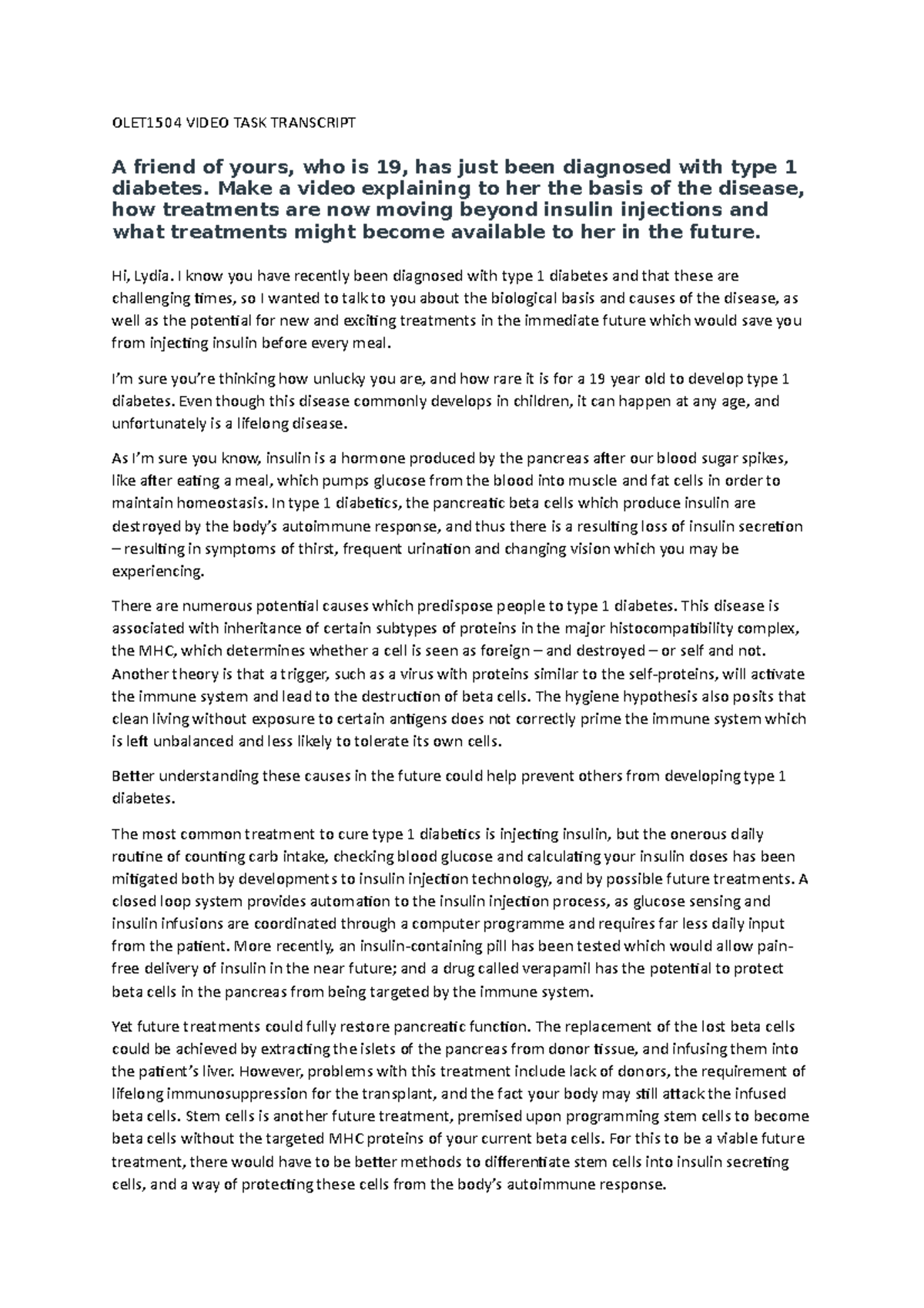 Olet1504 final assignment transcript - OLET1504 VIDEO TASK TRANSCRIPT A friend of yours, who is ...