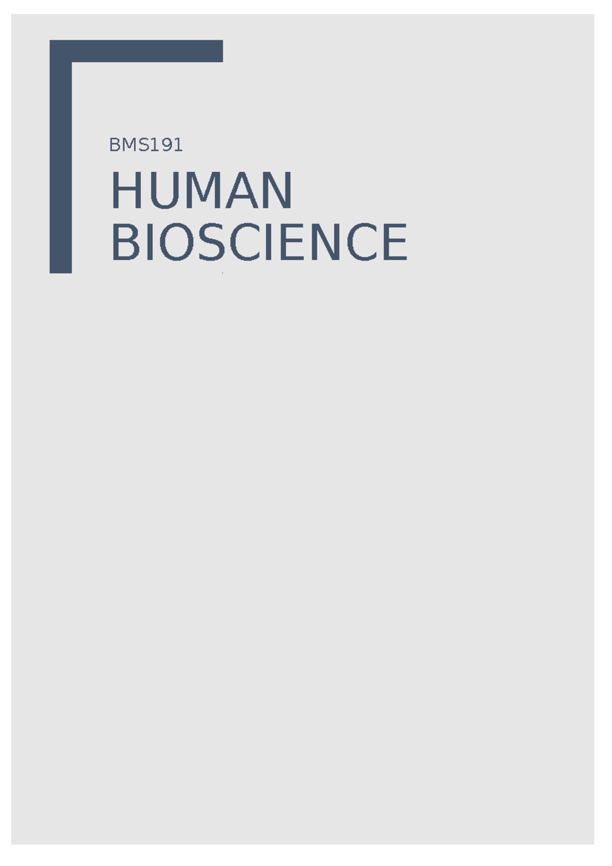 BMS191 - first couple lectures - BMS HUMAN BIOSCIENCE Table of Contents ...