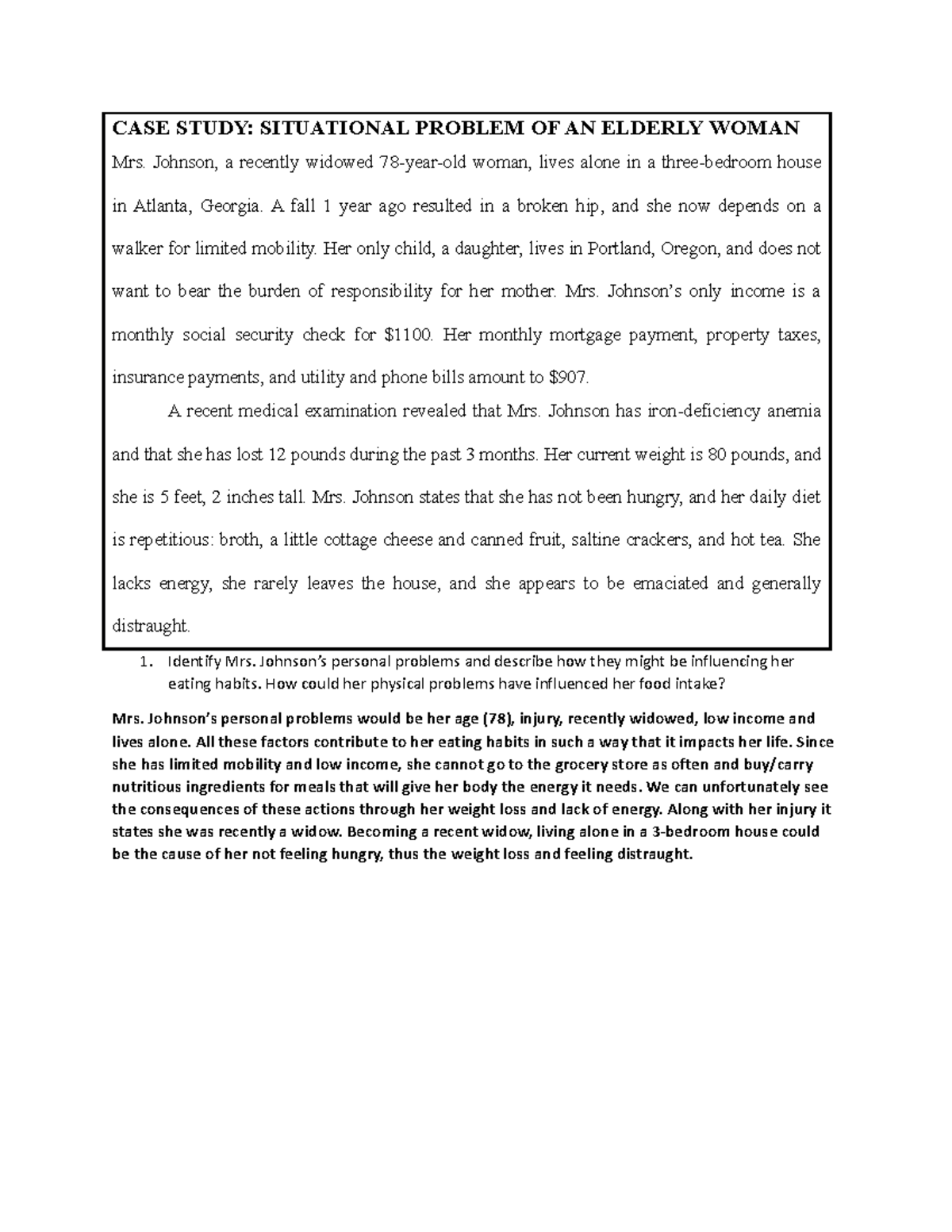 Case study 1 NUT100 - CASE STUDY: SITUATIONAL PROBLEM OF AN ELDERLY WOMAN Mrs. Johnson, a ...
