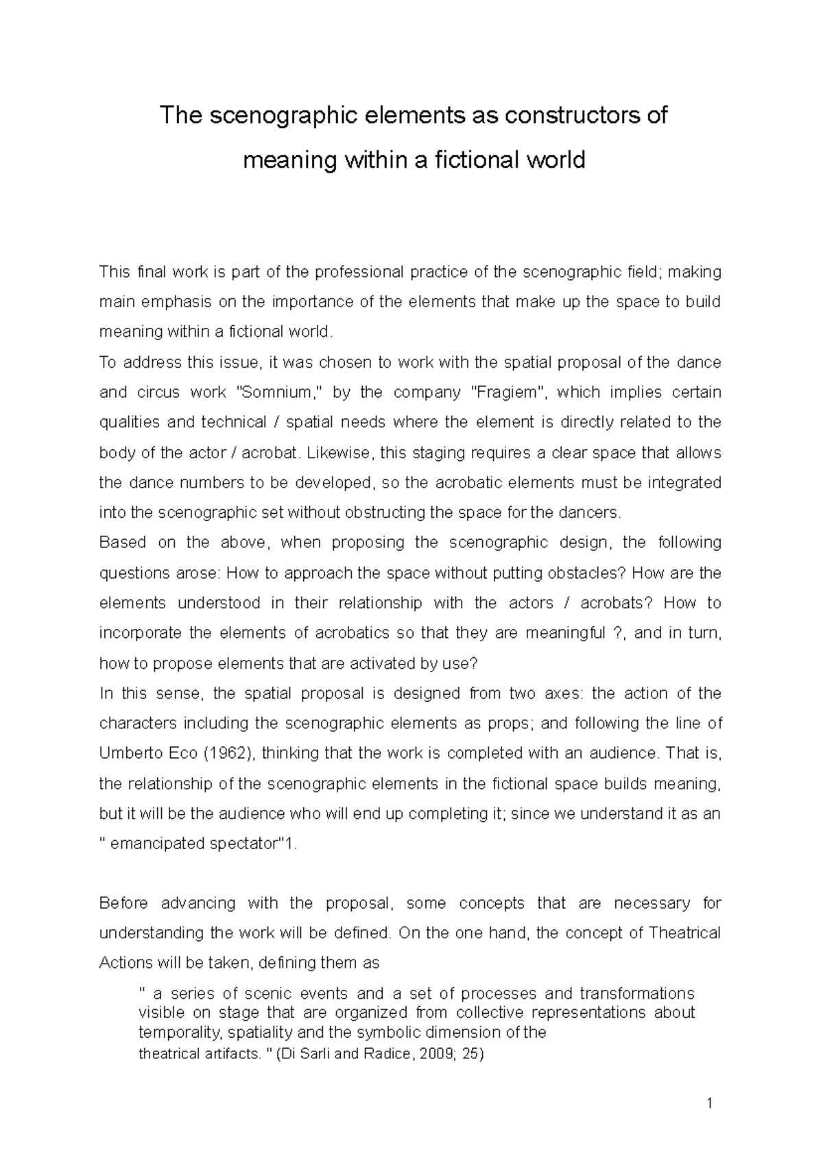 The scenographic elements as constructors of meaning within a fictional ...