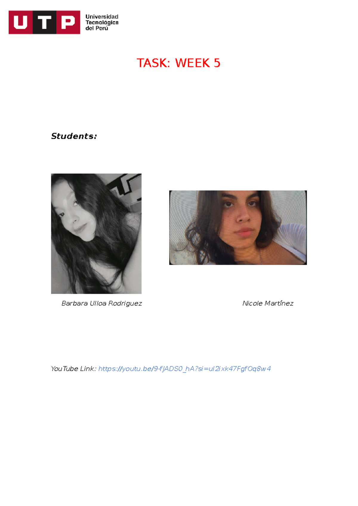 TASK 5 - tarea - Ingles - TASK: WEEK 5 Students: Barbara Ulloa Rodriguez Nicole Martínez YouTube ...