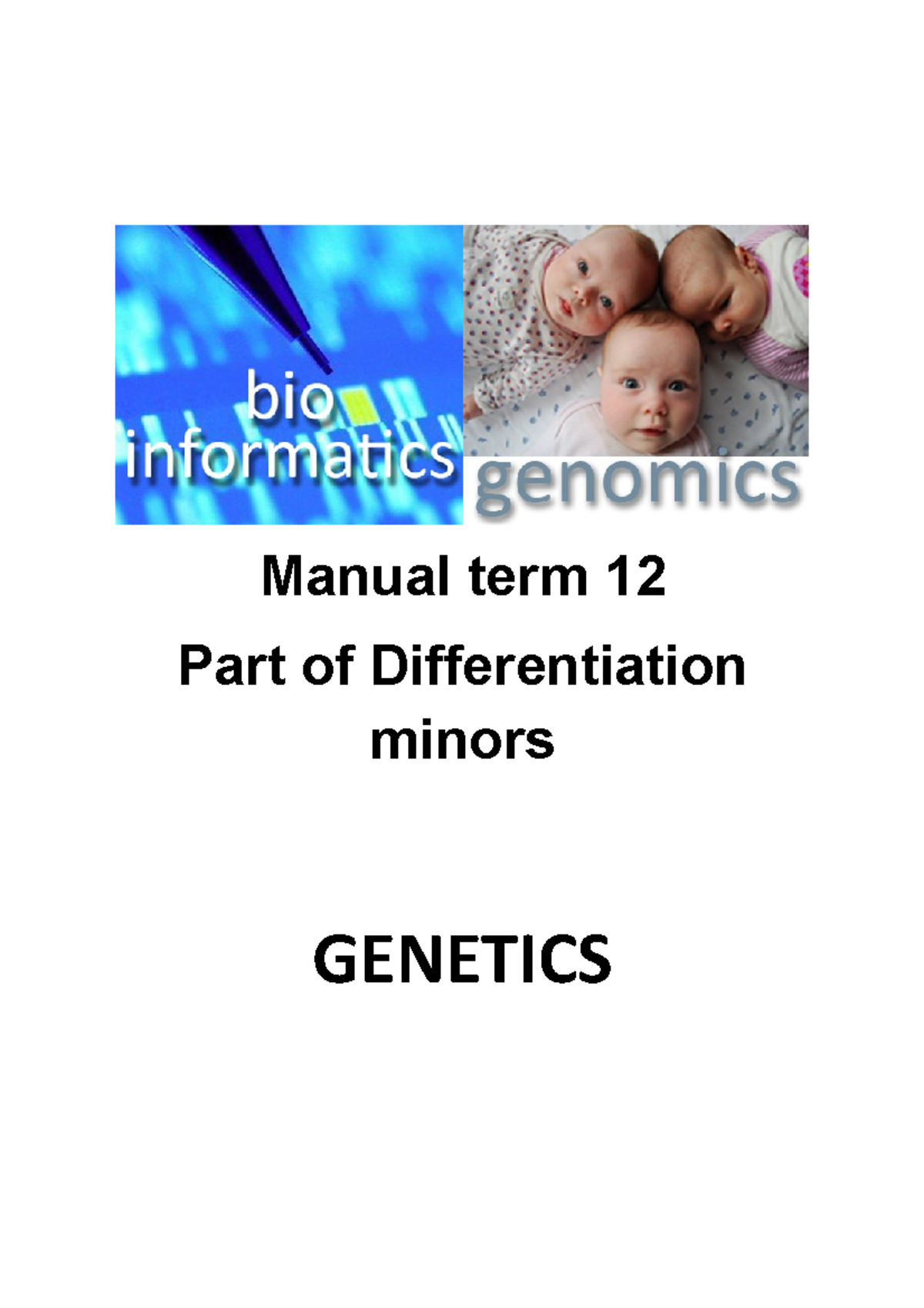 Manual genetics - Manual term 12 Part of Differentiation minors ...
