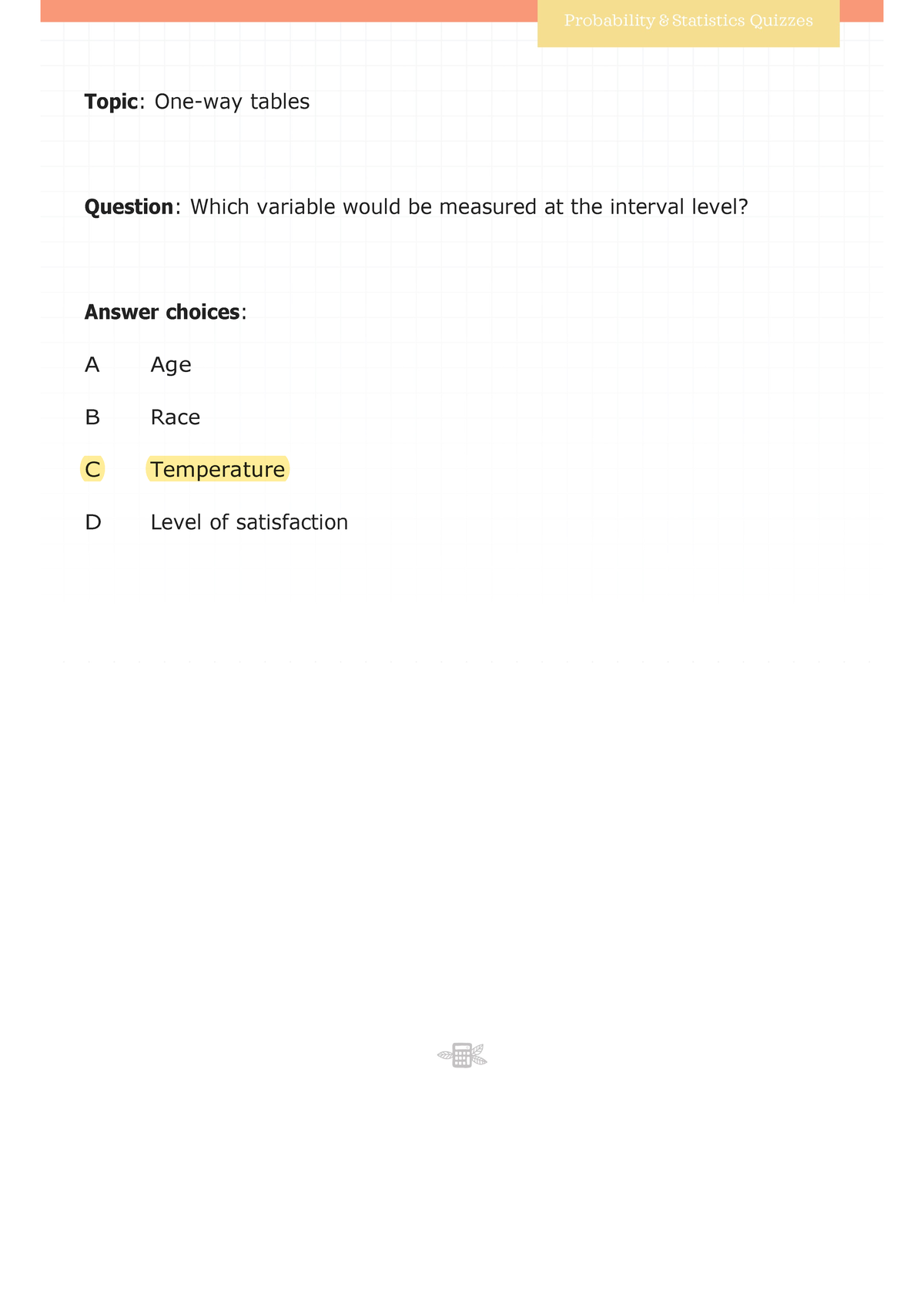 Squiz com - jhj - Topic: One-way tables Question: Which variable would ...