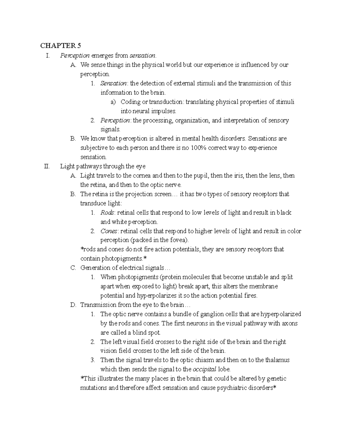 Psych Exam 2 - Lecture notes Unit 2 - CHAPTER 5 I. Perception emerges ...