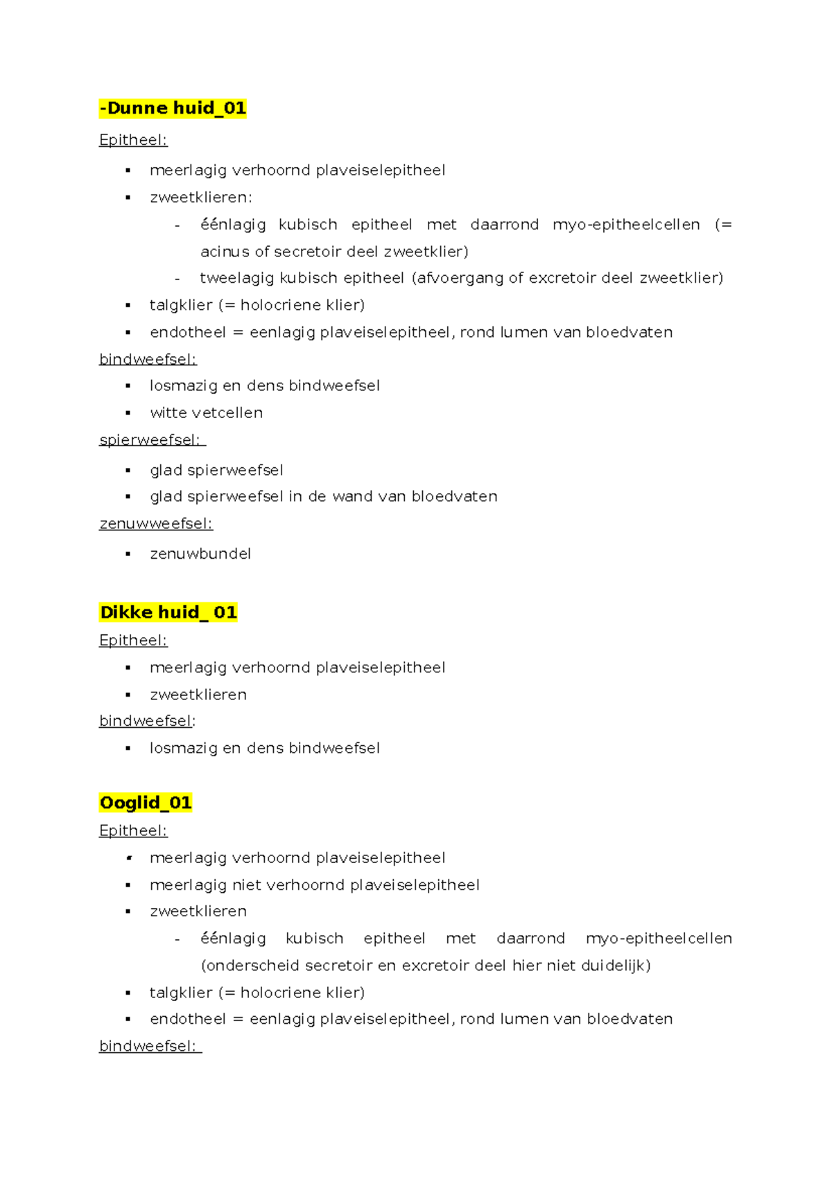 Schema preparaten practica -Dunne huid_ Epitheel: meerlagig verhoornd ...